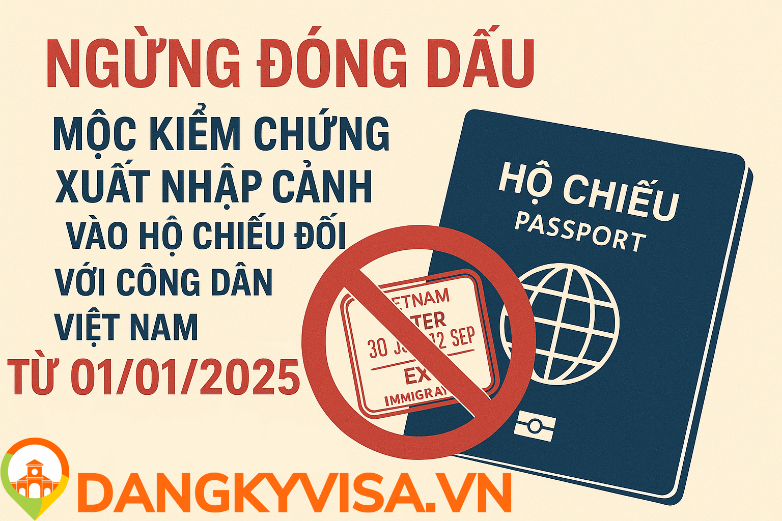 Ngừng đóng dấu mộc kiểm chứng xuất nhập cảnh vào hộ chiếu đối với công